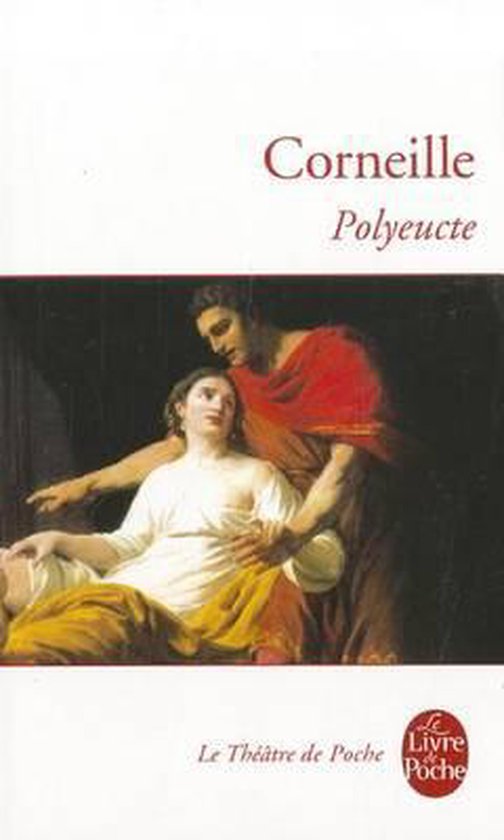 Polyeucte Martyr | 9782253047605 | Pierre Corneille | Boeken | bol