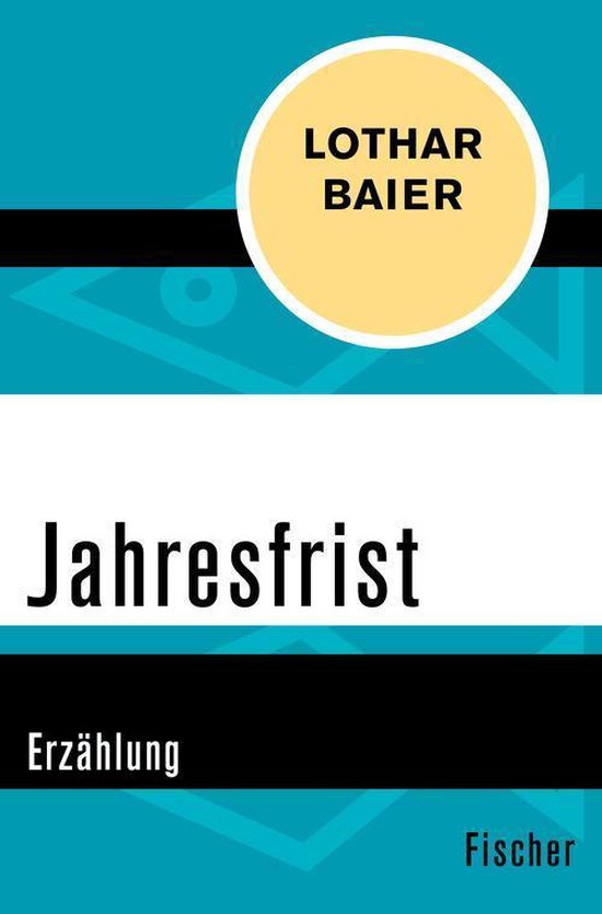Jahresfrist (ebook), Lothar Baier | 9783105608555 | Boeken | bol.com