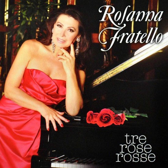Tre Rose Rosse, Rofanna Fratello | CD (album) | Muziek | bol.com