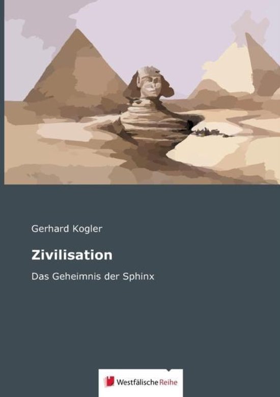 Zivilisation, Gerhard Kogler | 9783956273643 | Boeken | bol.com