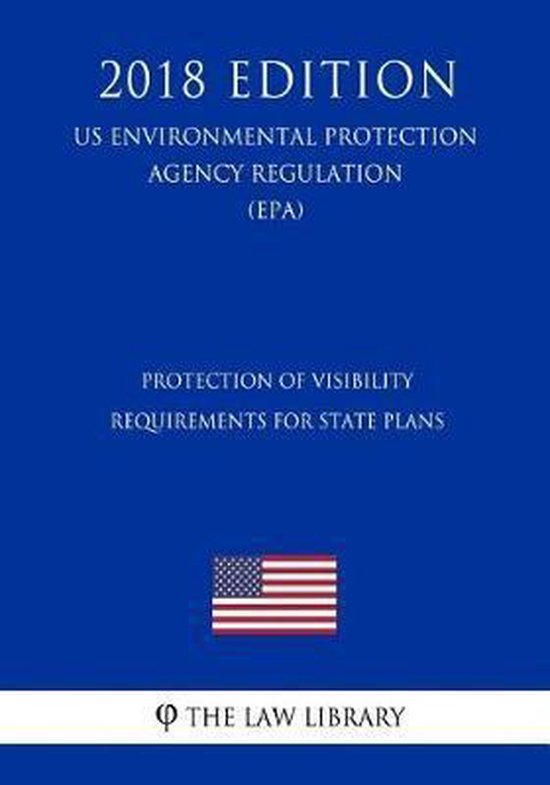 Protection of Visibility - Requirements for State Plans (Us ...