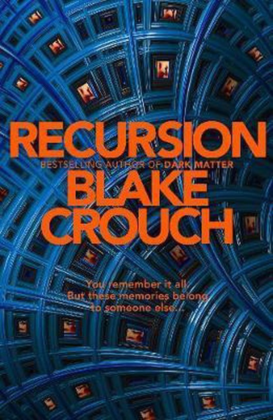 Recursion, Blake Crouch | 9781509866656 | Boeken | bol
