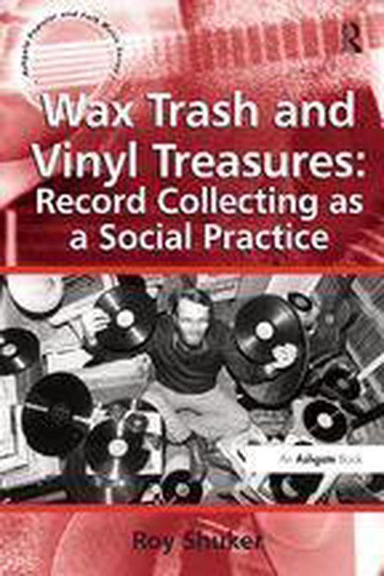 Ashgate Popular and Folk Music Series - Wax Trash and Vinyl Treasures ...