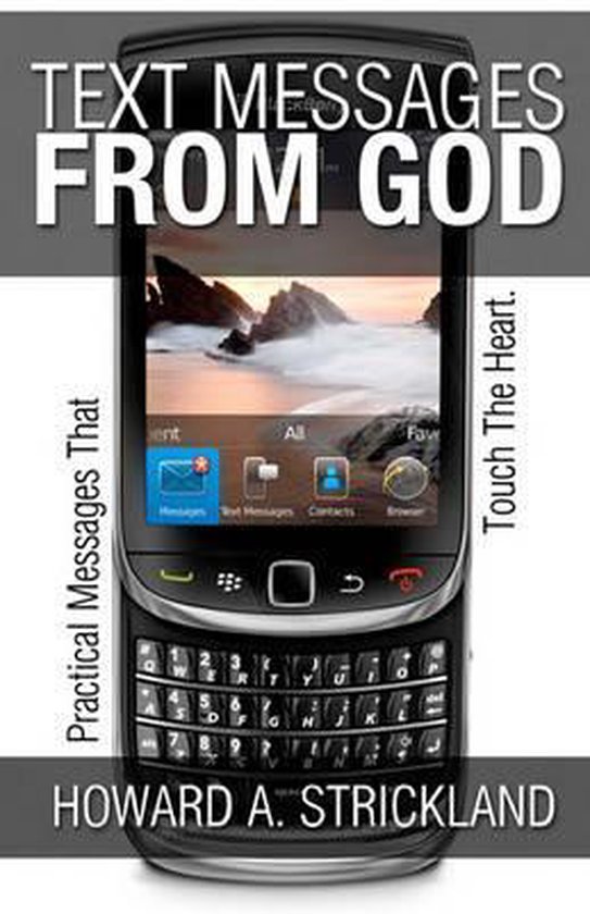 Text Messages from God, Howard A Strickland | 9781442131026 | Boeken ...
