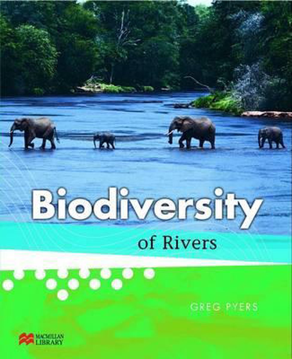 Biodiversity Of Rivers | 9781420278873 | Greg Pyers | Boeken | bol