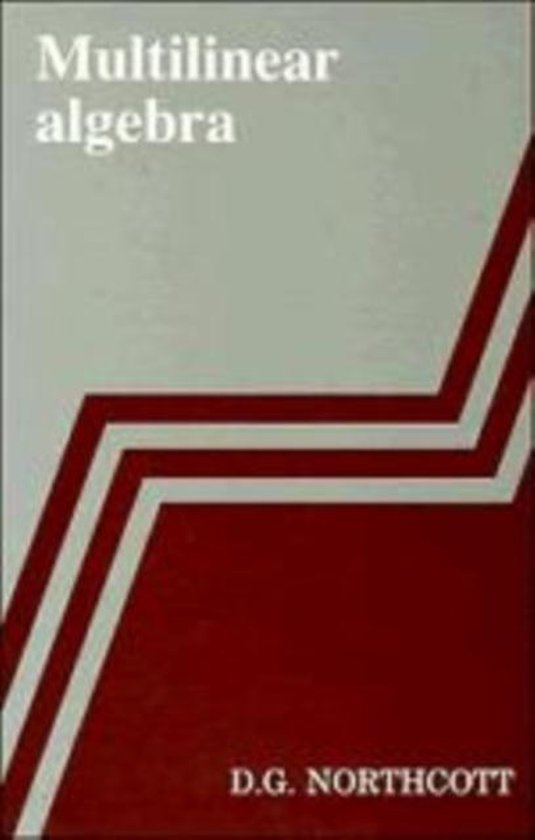 Multilinear Algebra | 9780521262699 | D. G. Northcott | Boeken | bol