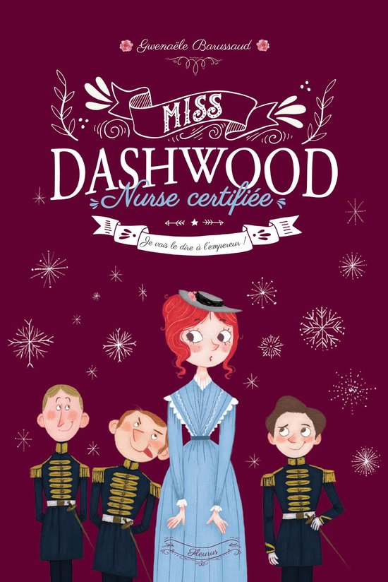 Miss Dashwood, nurse certifiée 3 - Je vais le dire à l'empereur ...