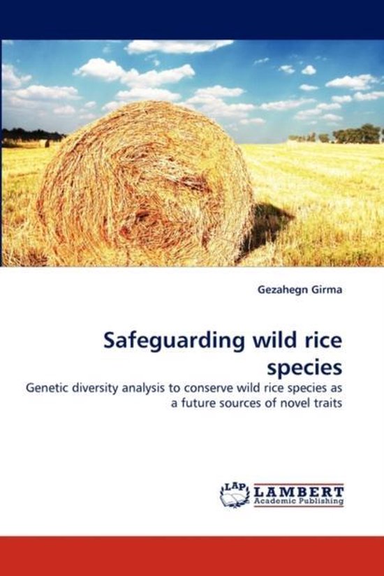 Safeguarding Wild Rice Species | 9783838396835 | Gezahegn Girma | Boeken | bol
