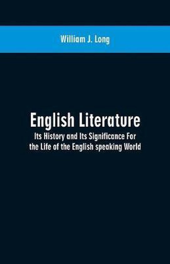 English Literature, William J Long | 9789353600648 | Boeken | bol