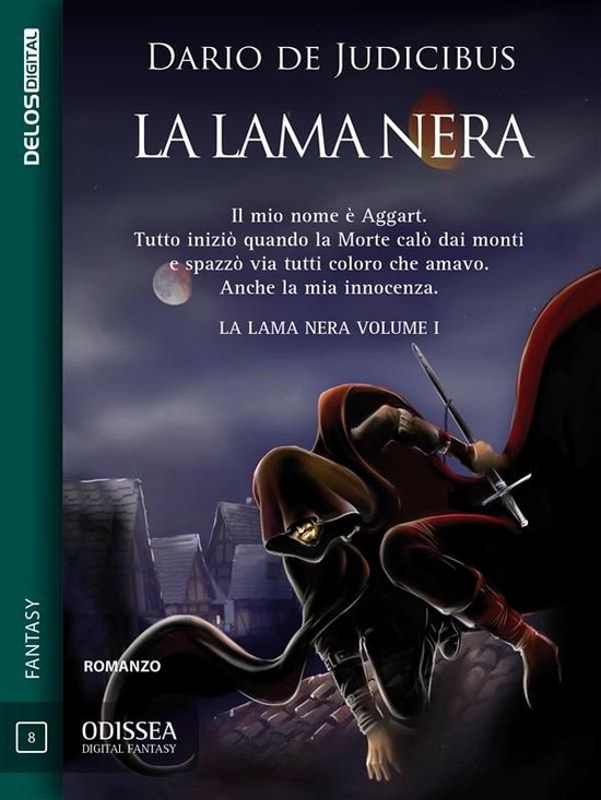 Odissea Digital Fantasy - La Lama Nera (ebook), Dario de Judicibus ...