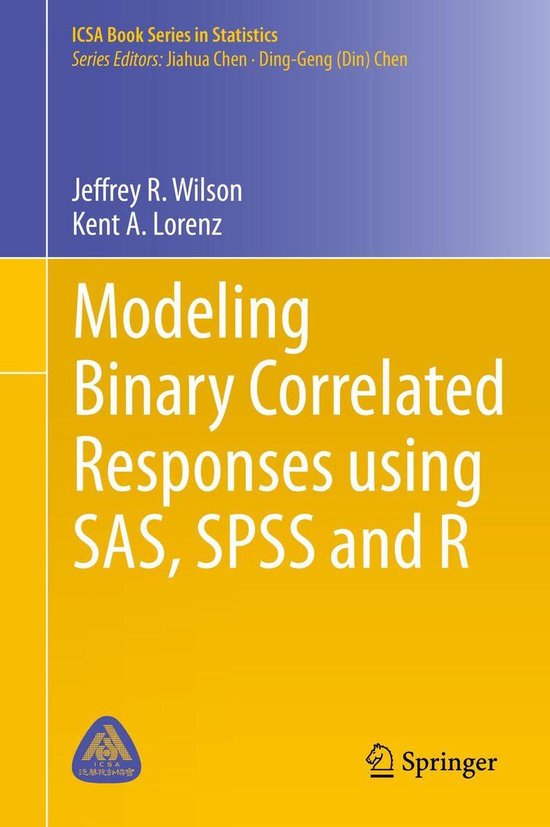 ICSA Book Series in Statistics 9 - Modeling Binary Correlated Responses using SAS,... | bol.com