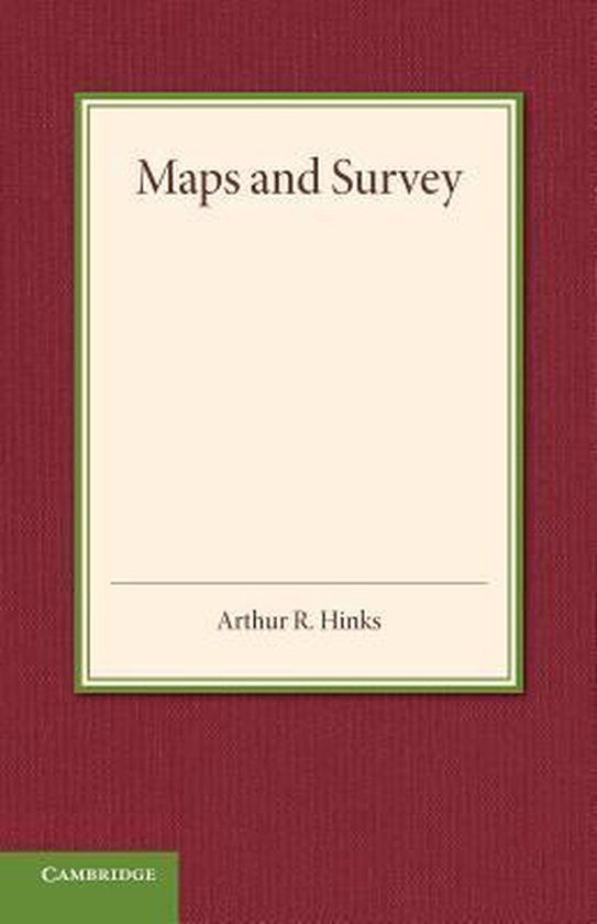 Maps and Survey | 9781107699601 | Arthur R. Hinks | Boeken | bol.com