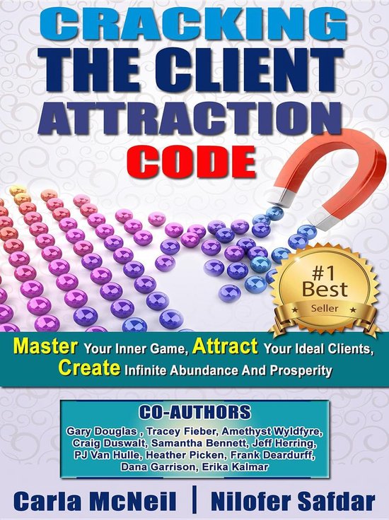 Cracking The Client Attraction Code (ebook), Carla Mcneil | 9780994728517 | Boeken | bol.com
