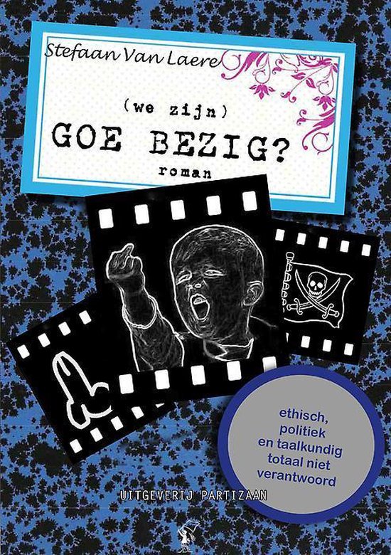 (we zijn) goe bezig?, Stefaan Van Laere | 9789492007551 | Boeken | bol.com