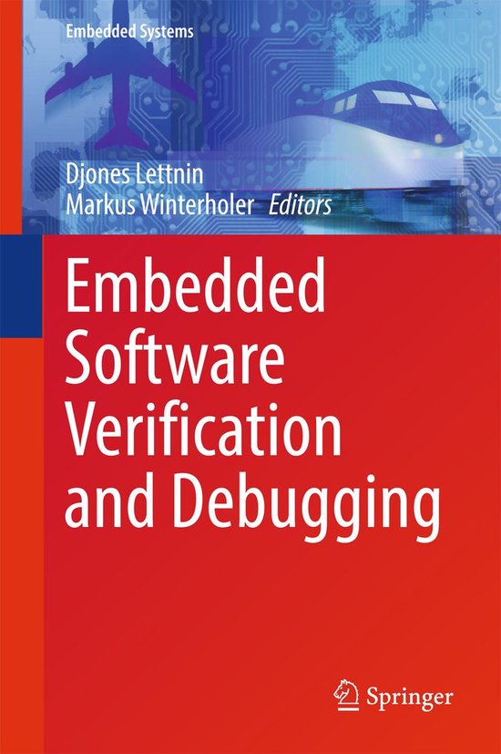 Embedded Systems - Embedded Software Verification and Debugging (ebook ... Embedded Systems - Embedded Software Verification and Debugging (ebook ...