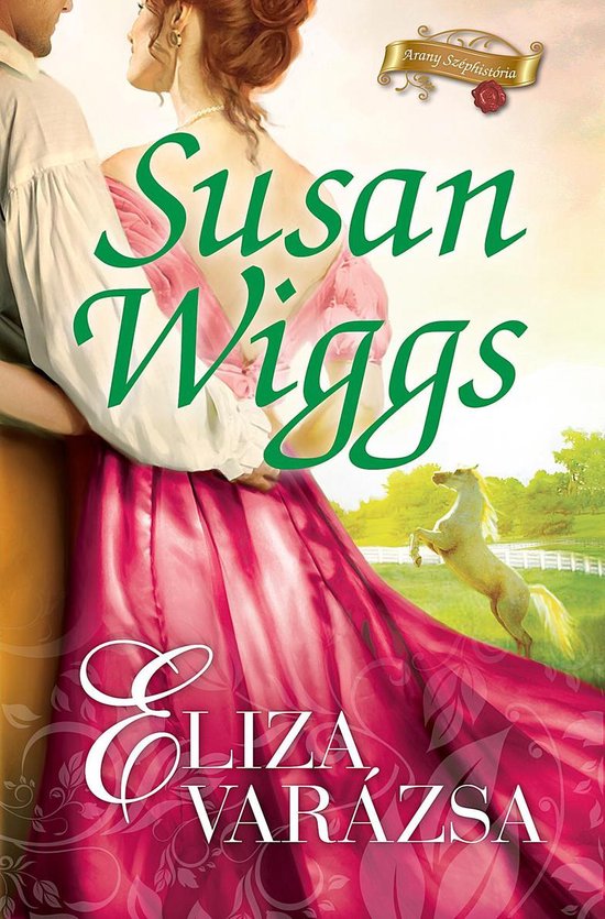 Eliza varázsa (ebook), Susan Wiggs | 9789635389728 | Boeken | bol.com