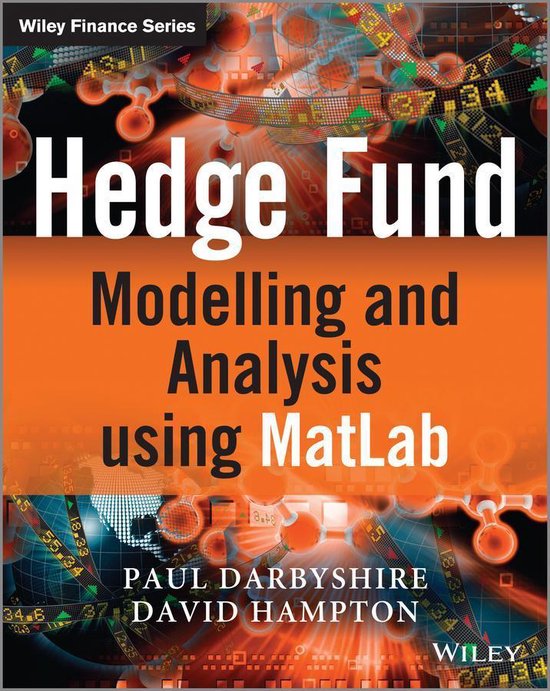 The Wiley Finance Series - Hedge Fund Modelling and Analysis using MATLAB (ebook),... | bol