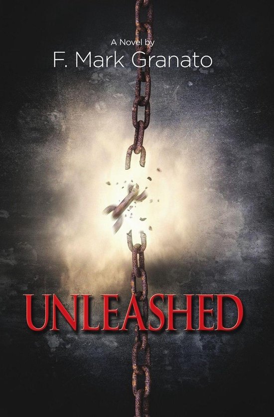 Unleashed (ebook), F. Mark Granato | 9781311288455 | Boeken | bol.com