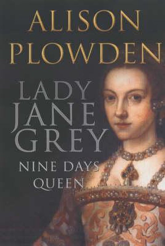 Lady Jane Grey, Alison Plowden | 9780750928168 | Boeken | bol.com