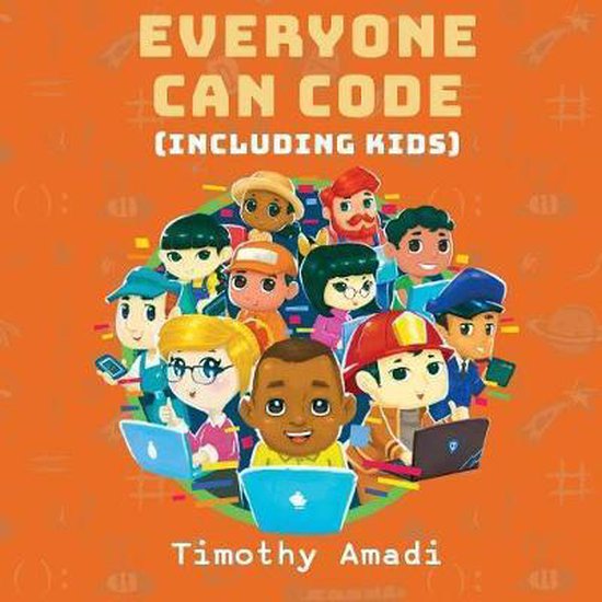 Everyone Can Code | 9781611533255 | Timothy Amadi | Boeken | bol.com