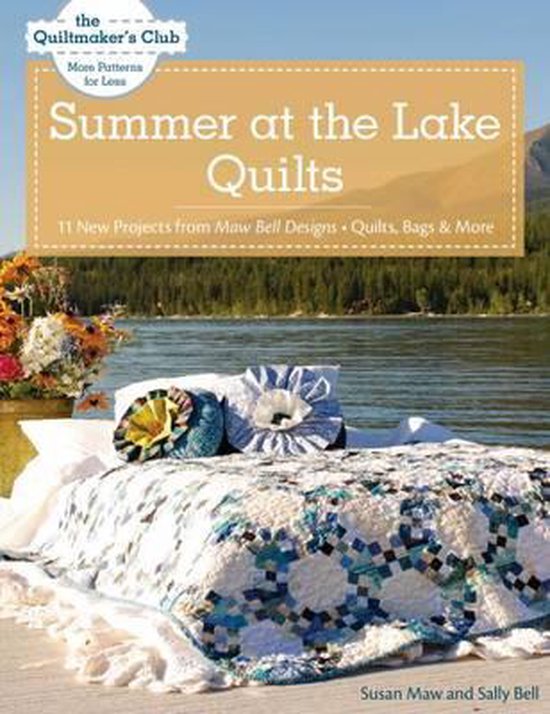 Summer at the Lake Quilts, Susan Maw | 9781607052760 | Boeken | bol