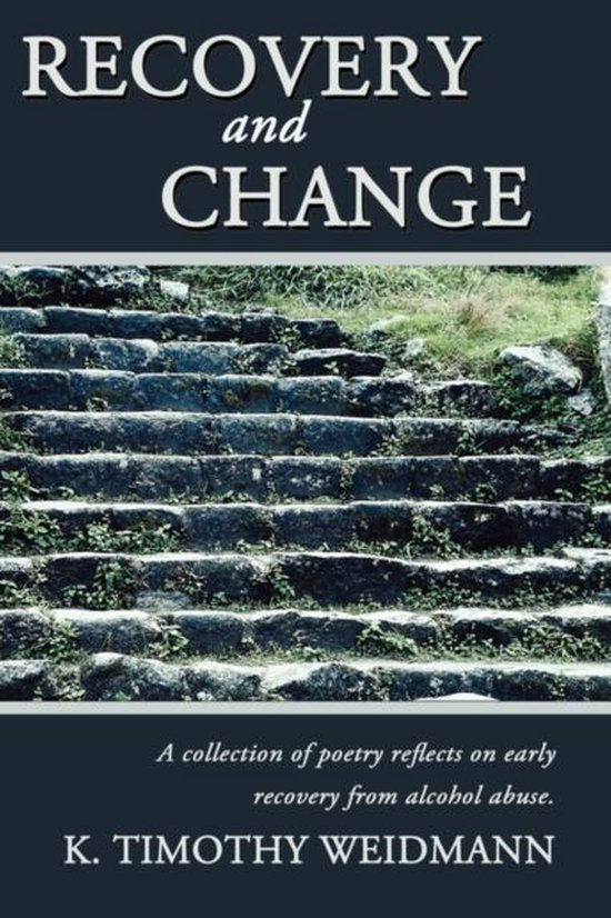 Recovery and Change, Marcus Cates | 9780595491124 | Boeken | bol