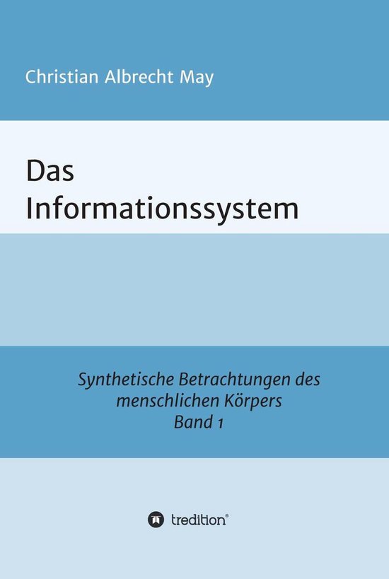 Das Informationssystem (ebook), Christian Albrecht May | 9783748237433 ...