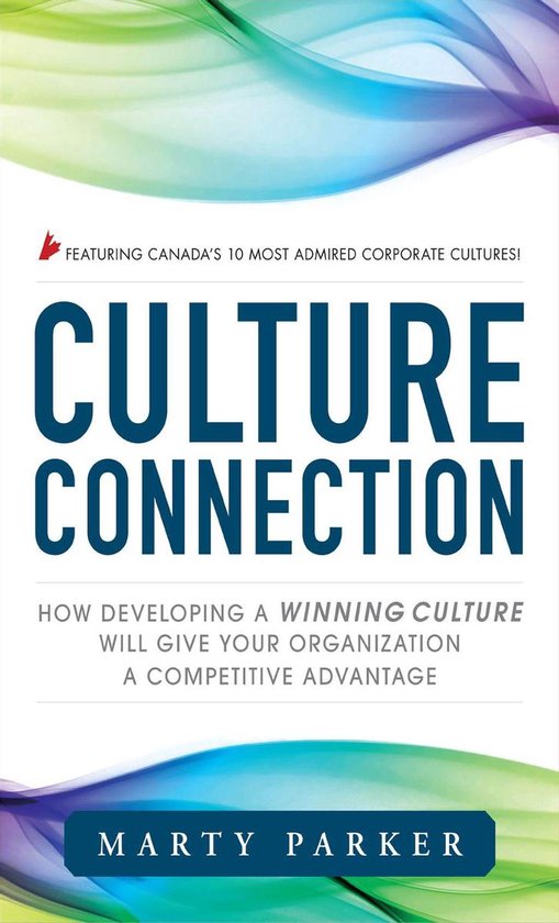 Culture Connection: How Developing a Winning Culture Will Give Your ...
