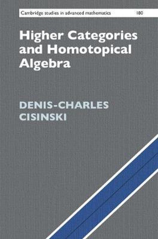 Higher Categories and Homotopical Algebra | 9781108473200 | Denis ...
