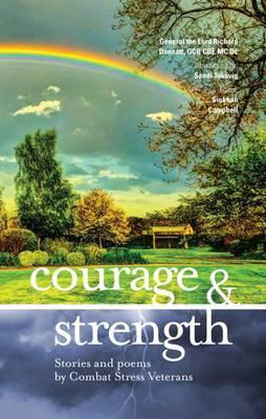 Courage & Strength, Combat Stress Veterans | 9781899999552 | Boeken | bol.com