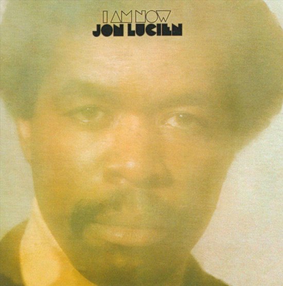 I Am Now, Jon Lucien | CD (album) | Muziek | bol.com