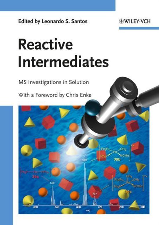 Reactive Intermediates: MS Investigations in Solution | 9783527323517 ...
