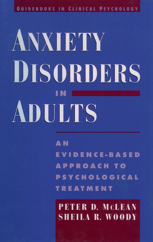 Guidebooks in Clinical Psychology - Anxiety Disorders in Adults (ebook ...