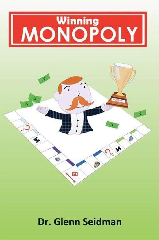 Winning Monopoly (ebook), Dr. Glenn Seidman | 9781463444631 | Boeken | bol