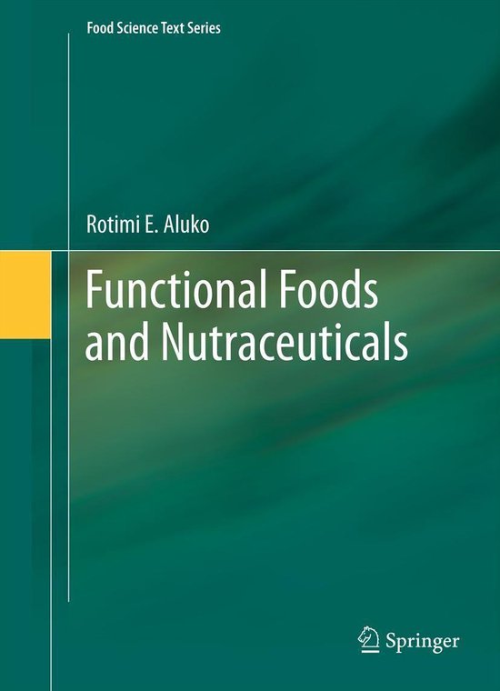 Food Science Text Series - Functional Foods and Nutraceuticals (ebook ...