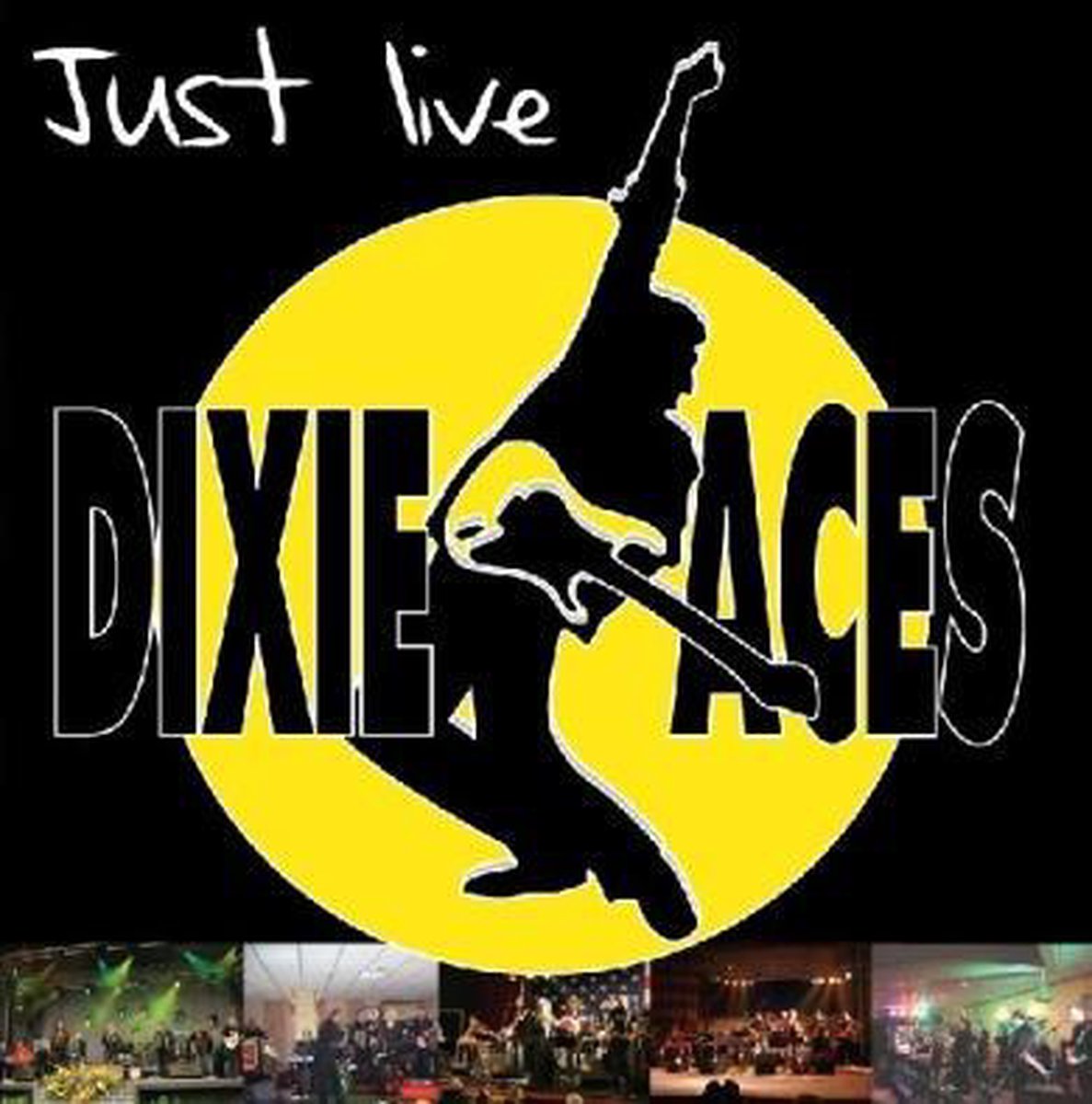 Dixie Aces - Just Live, Dixie Aces | CD (album) | Muziek | bol