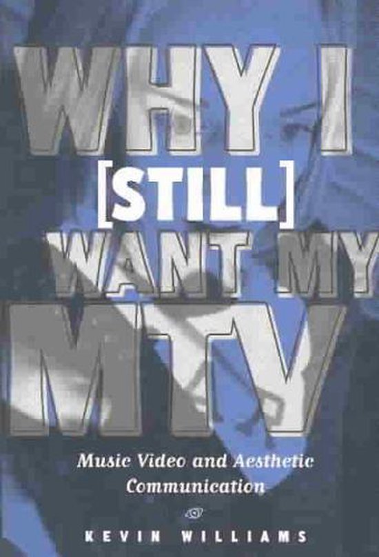 Why I Want My MTV, Kevin Williams | 9781572733459 | Boeken | bol.com