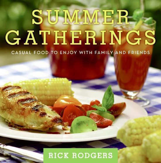 Summer Gatherings, Rick Rodgers | 9780061438509 | Boeken | bol.com