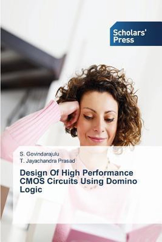 Design of High Performance CMOS Circuits Using Domino Logic ...