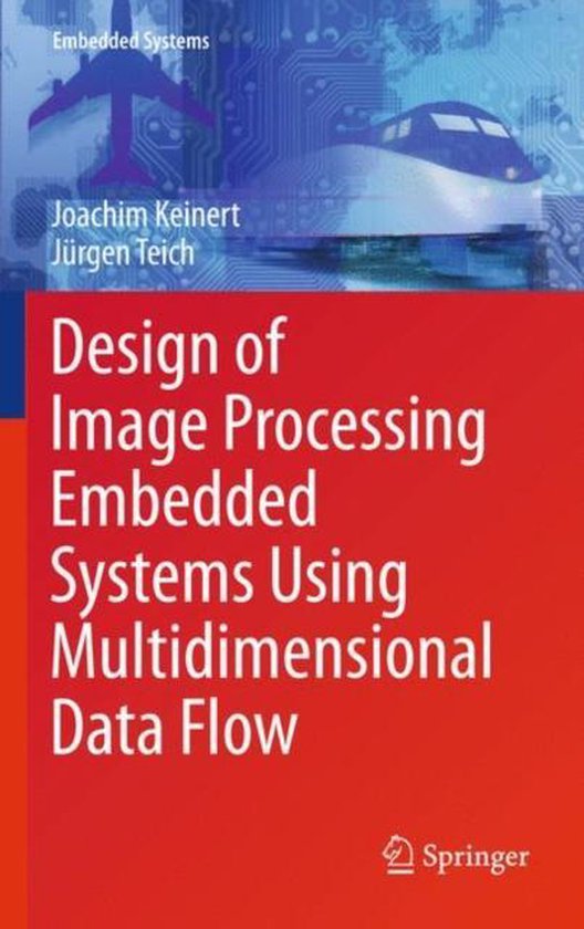 Design of Image Processing Embedded Systems Using Multidimensional Data Flow |... | bol