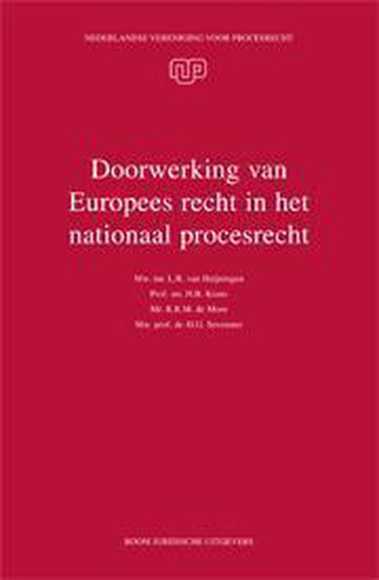 Nederlandse Vereniging voor Procesrecht 29 - Doorwerking van Europees recht in het... | bol