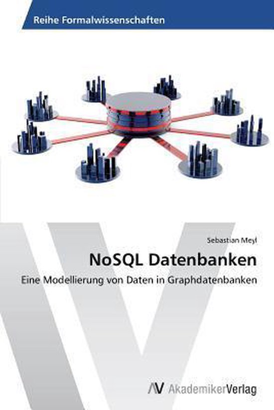 NoSQL Datenbanken | 9783639790917 | Meyl Sebastian | Boeken | bol
