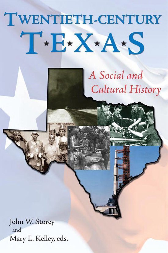 Twentieth-Century Texas (ebook) | 9781574413793 | Boeken | bol.com