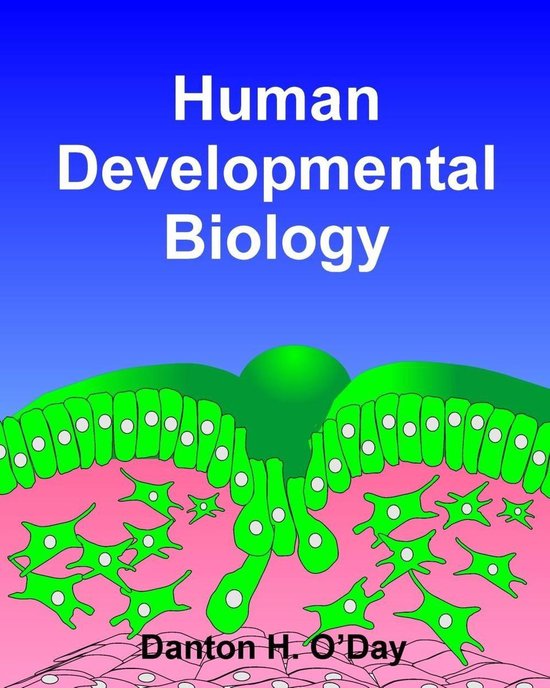 Human Developmental Biology (ebook), Danton O'Day | 9781456610081 ...