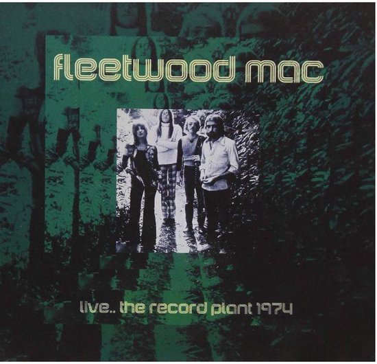 Live... The Record Plant 1974, Fleetwood Mac | Muziek | bol