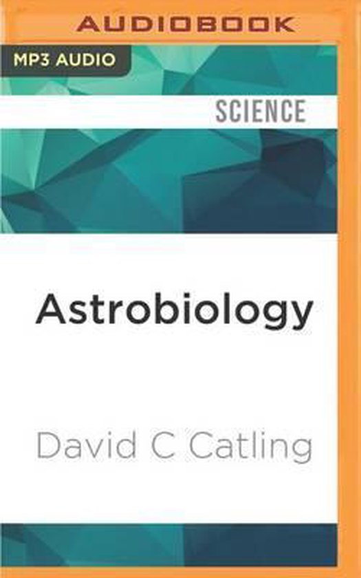 Astrobiology, David C Catling | 9781531800246 | Boeken | bol.com