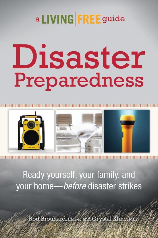 Disaster Preparedness (ebook), Rod Brouhard Emt-P | 9781615643608 | Boeken | bol.com