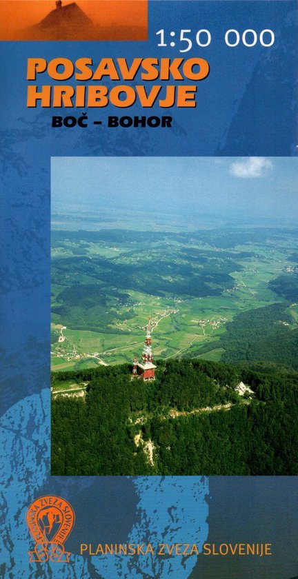 Posavsko hribovje Hills: Boc-Bohor wandelkaart Slovenie PSZ | bol.com