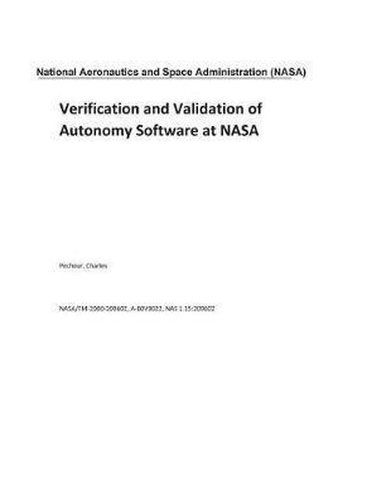 Verification and Validation of Autonomy Software at NASA ...
