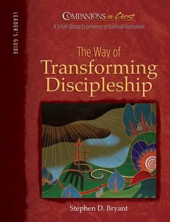 Companions in Christ-The Way of Transforming Discipleship, Trevor ...